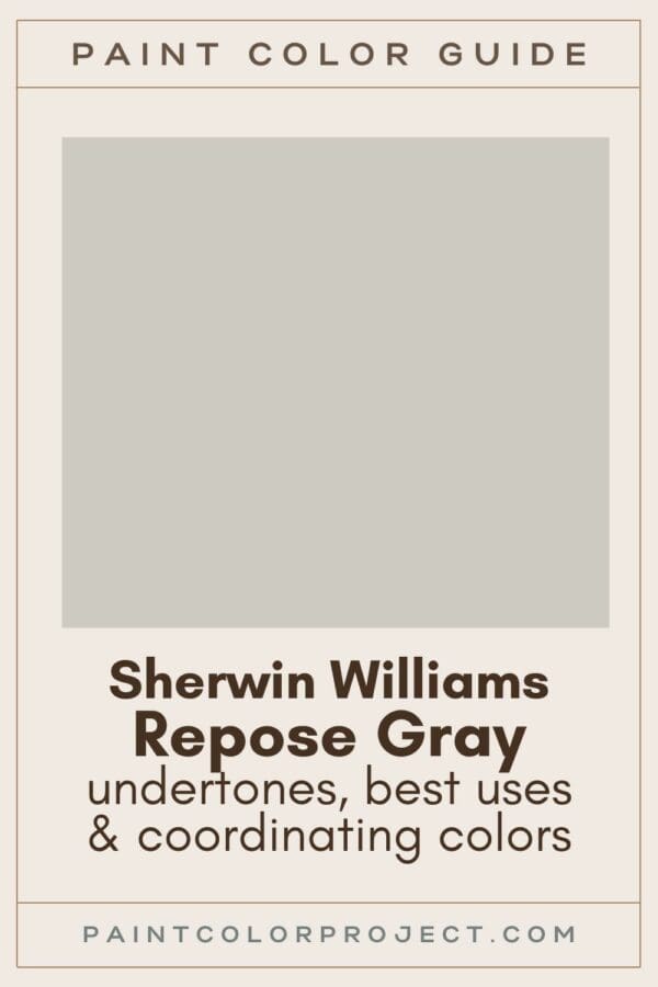 Repose Gray: a complete color review - The Paint Color Project