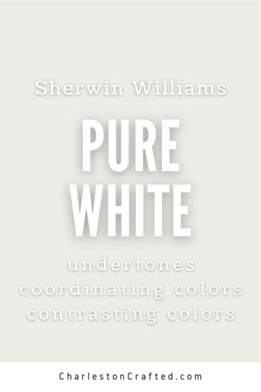Sherwin Williams Pure White Coordinating Colors - The Paint Color Project