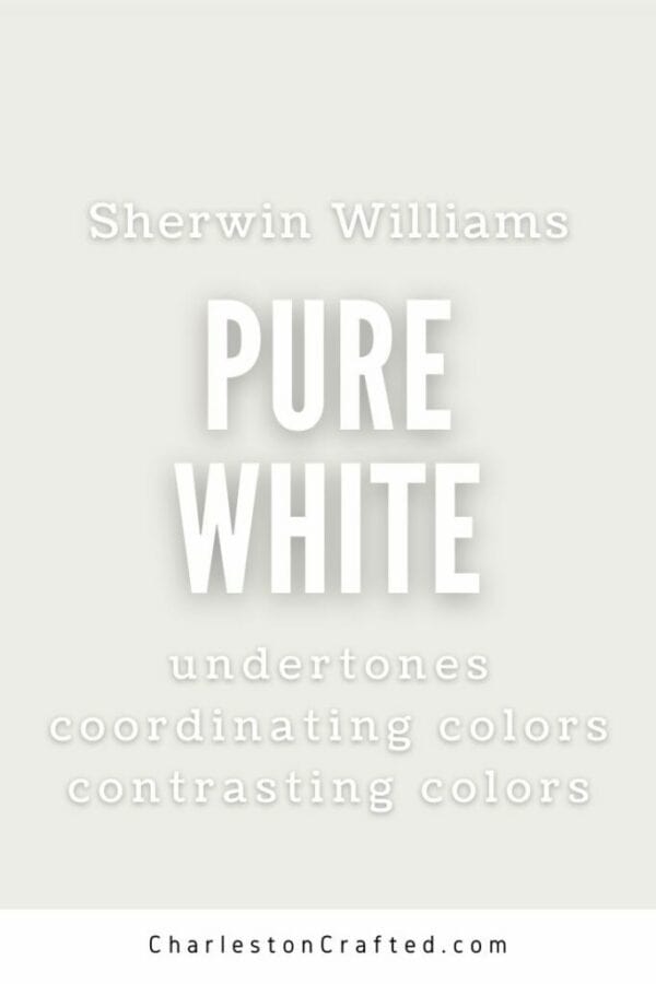Sherwin Williams Pure White Coordinating Colors - The Paint Color Project