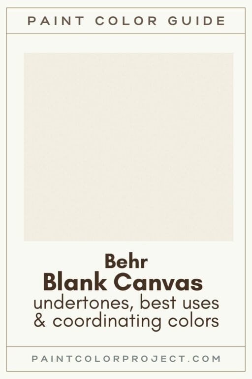 Behr Blank Canvas: a complete color review - The Paint Color Project