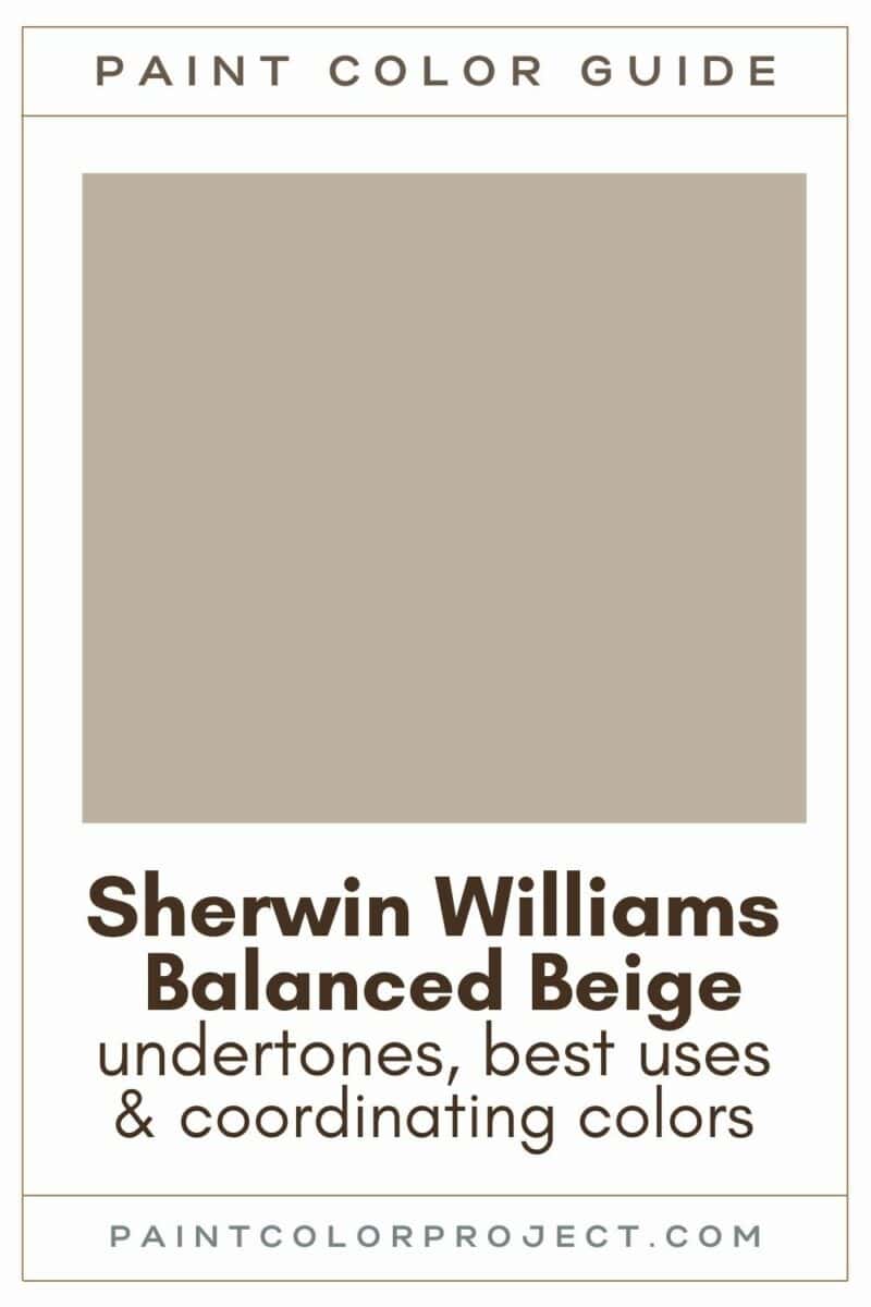 SW Balanced Beige: a complete color review - The Paint Color Project