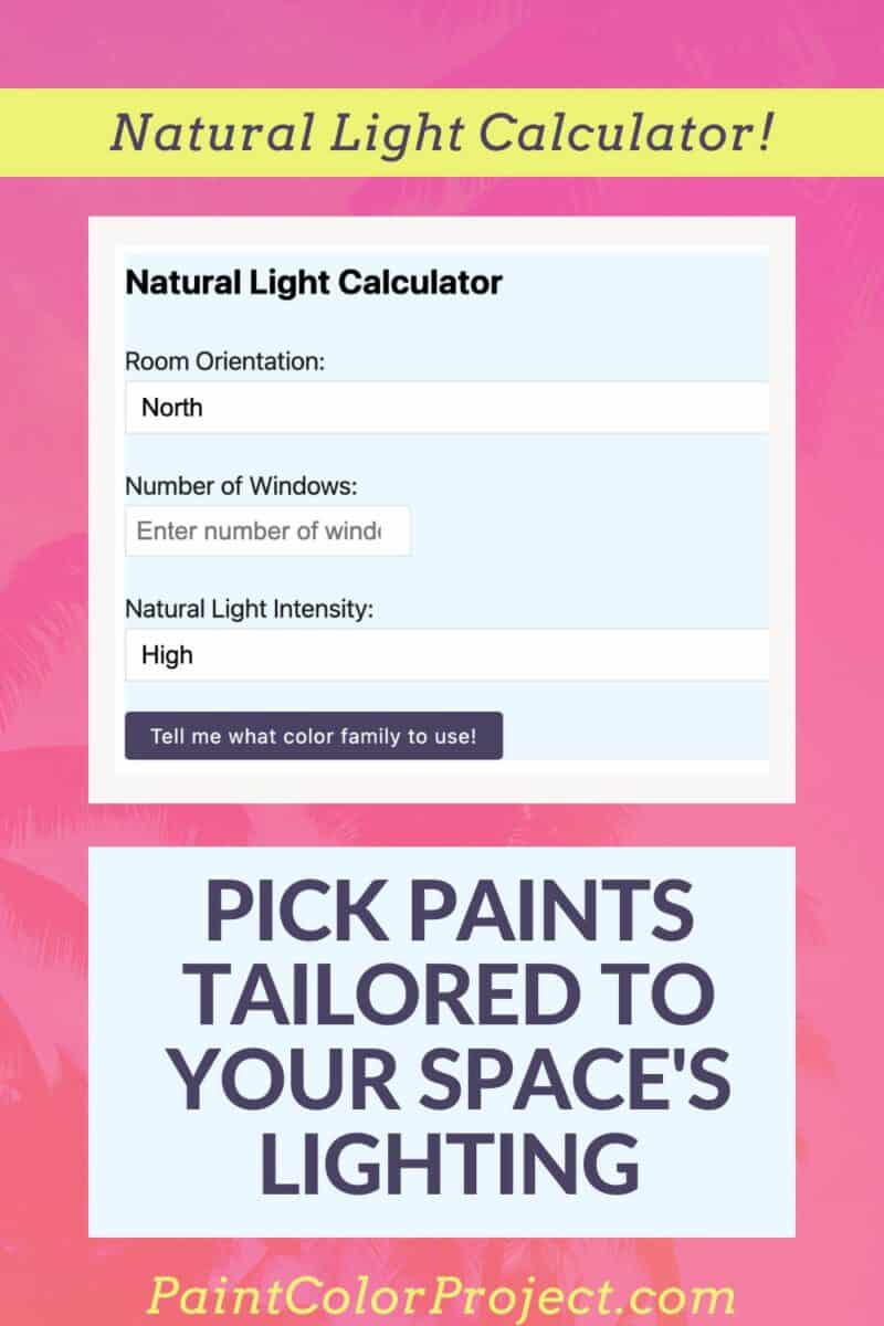 Natural Light Calculator for picking paint colors - The Paint Color Project