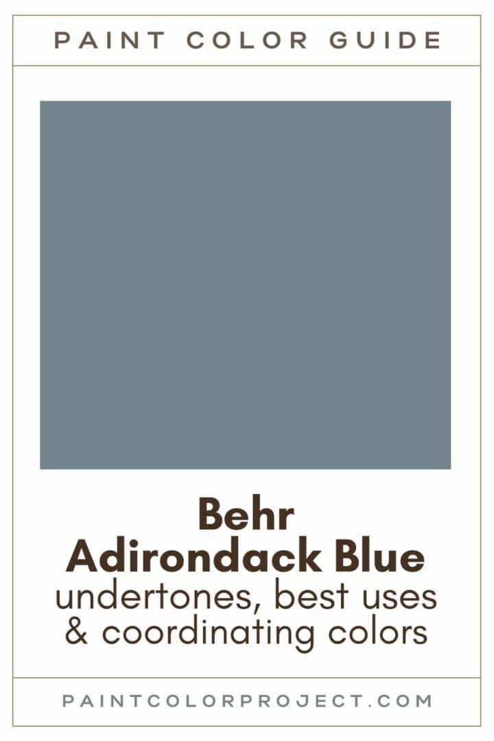Behr Adirondack Blue: a complete color review - The Paint Color Project