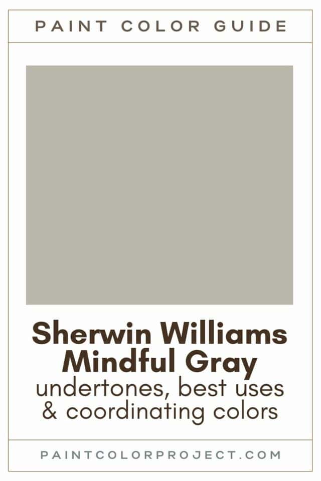 Sherwin Williams Mindful Gray: a complete color review - The Paint ...