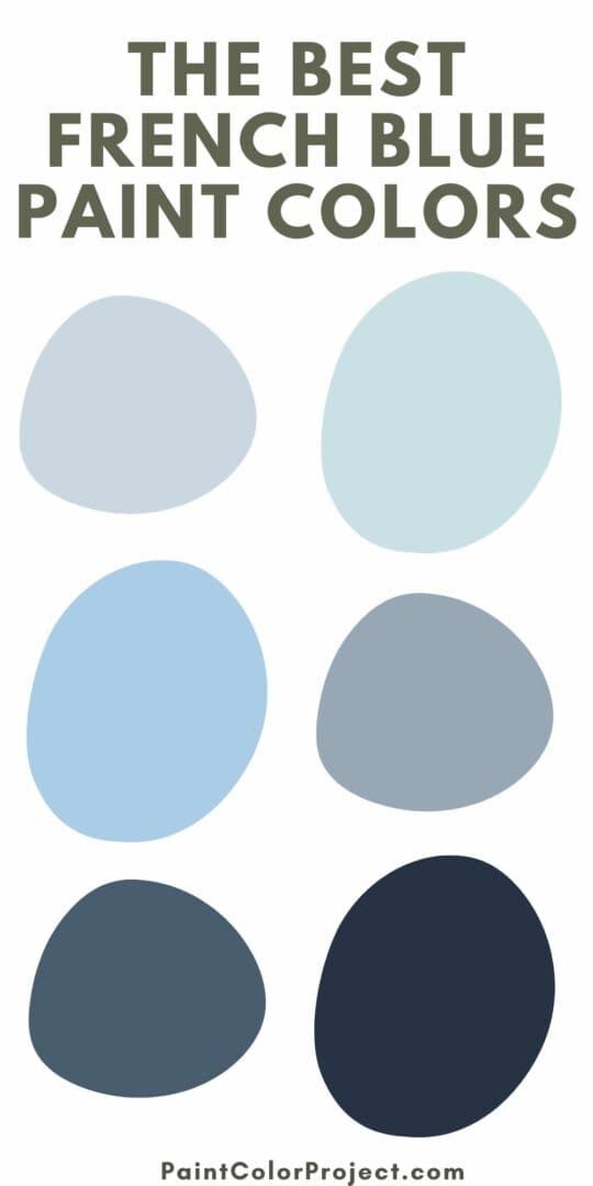 Best French Blue Paint Colors - The Paint Color Project