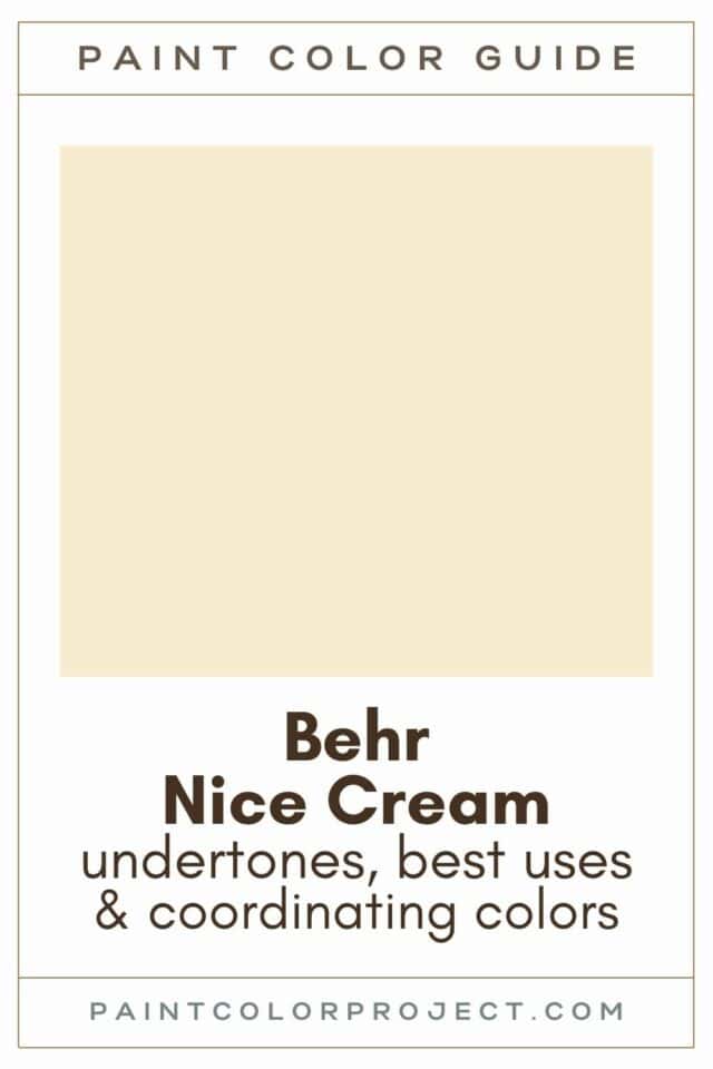 Behr Nice Cream: Complete Color Review - The Paint Color Project