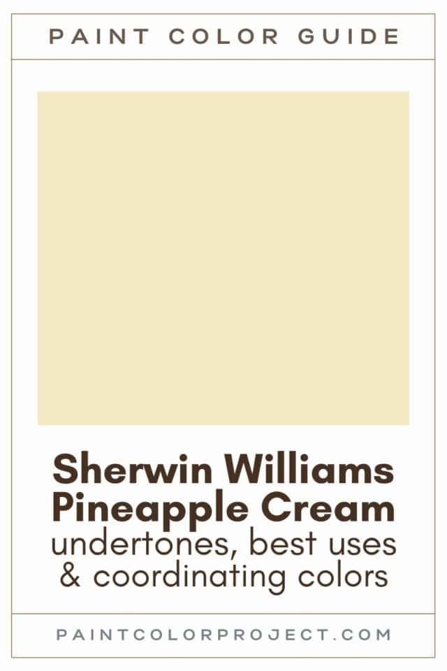 Sherwin Williams Pineapple Cream: Complete Color Review - The Paint ...