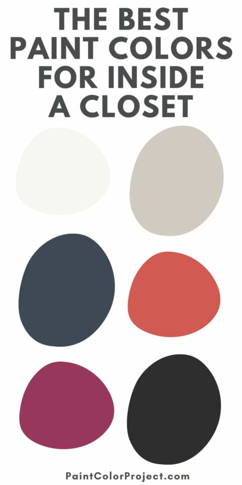 Best Paint Colors For Inside a Closet - The Paint Color Project