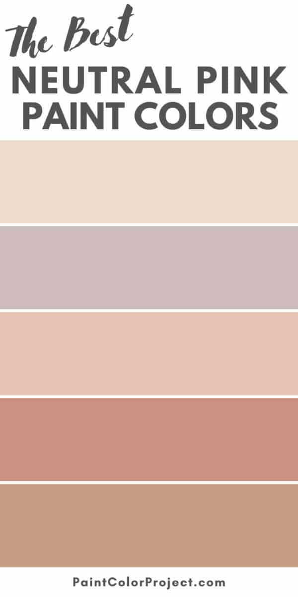 The Best Neutral Pink Paint Colors - The Paint Color Project