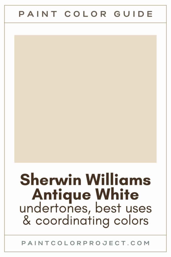 Sherwin Williams Antique White: A Complete Color Review - The Paint ...