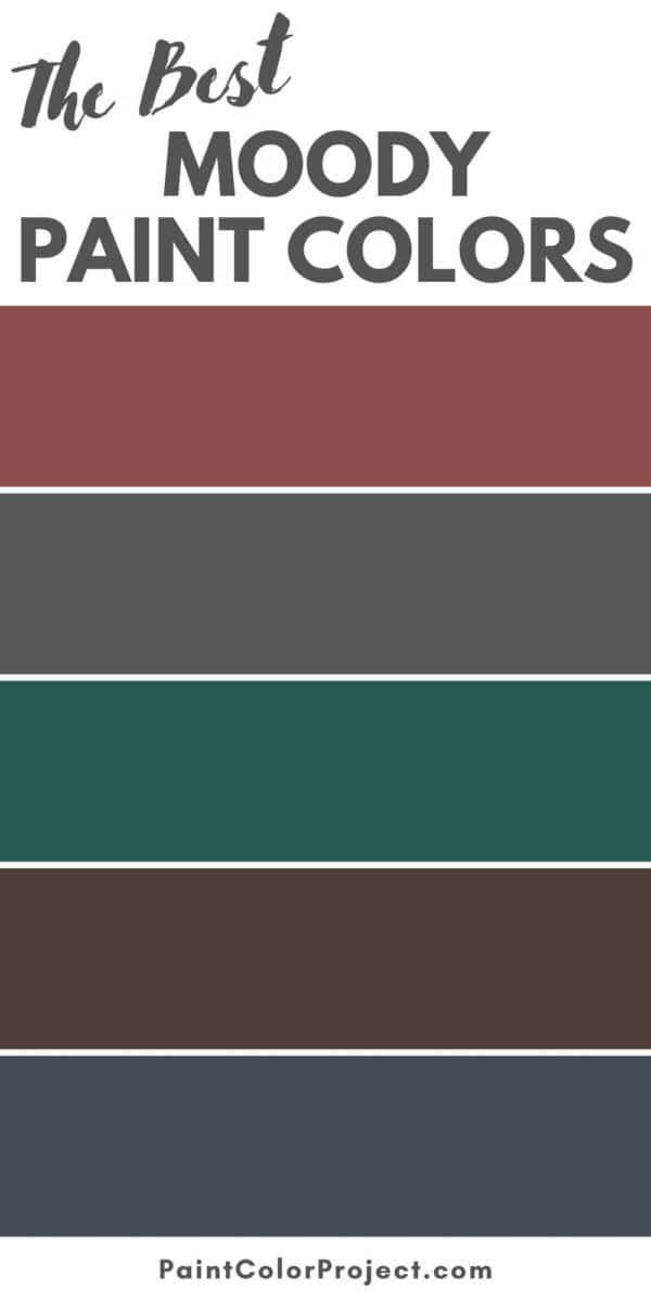 The Best Moody Paint Colors for Your Home - The Paint Color Project