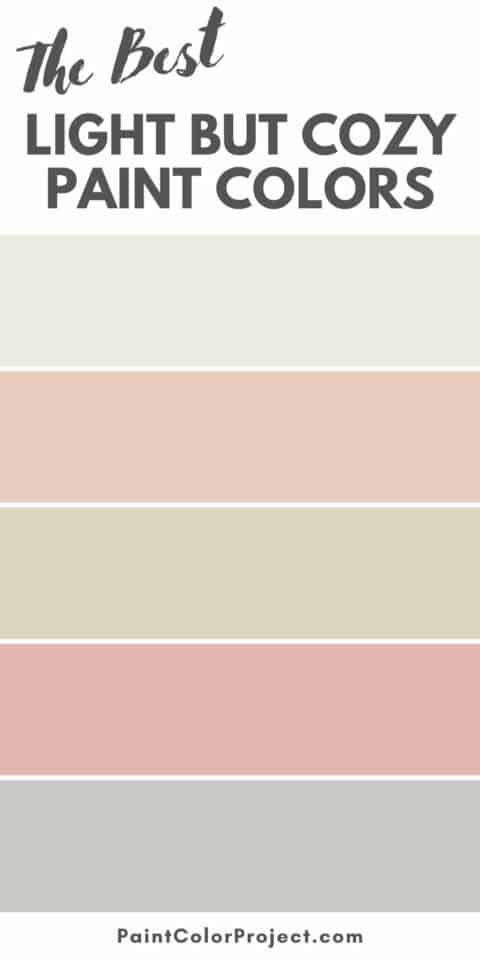 Best Light but Cozy Paint Colors for a Welcoming Home - The Paint Color ...