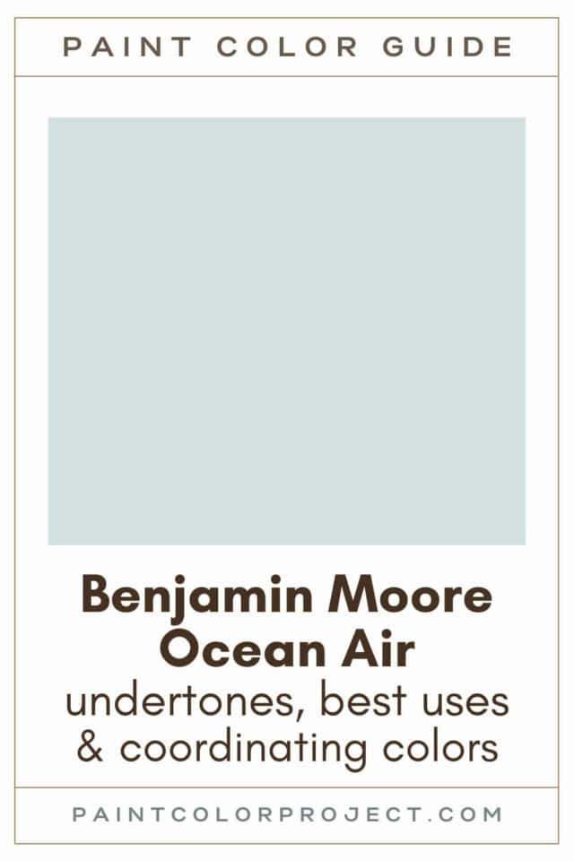 Benjamin Moore Ocean Air: A Complete Color Review - The Paint Color Project