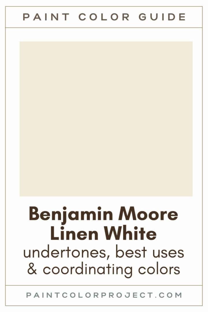 Benjamin Moore Linen White: A Complete Color Review - The Paint Color ...