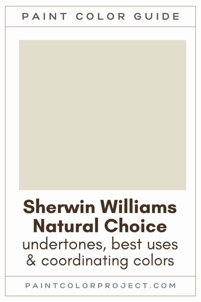 Sherwin Williams Natural Choice: Complete Color Review - The Paint ...