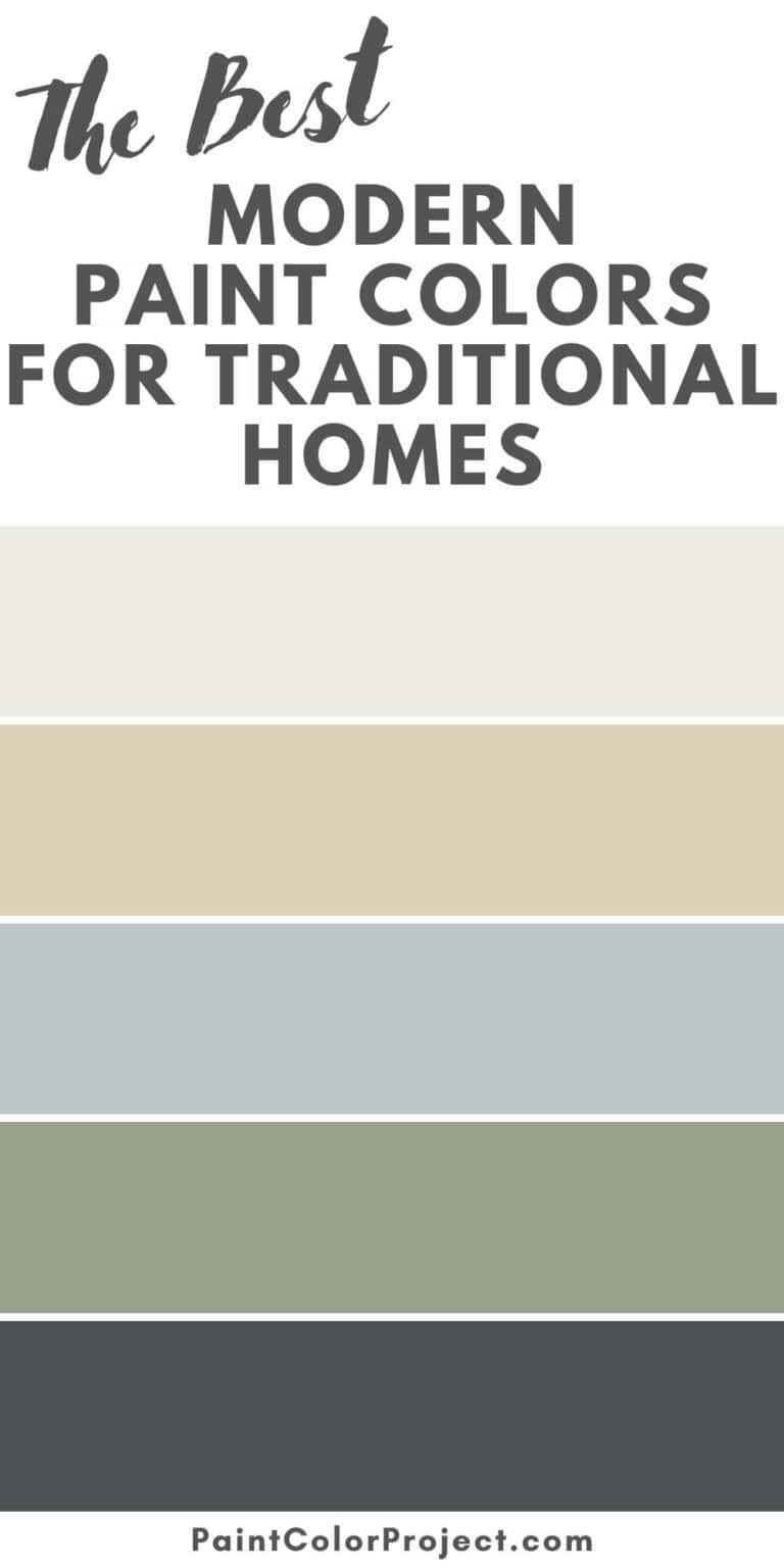Modern Paint Colors for Traditional Homes - The Paint Color Project