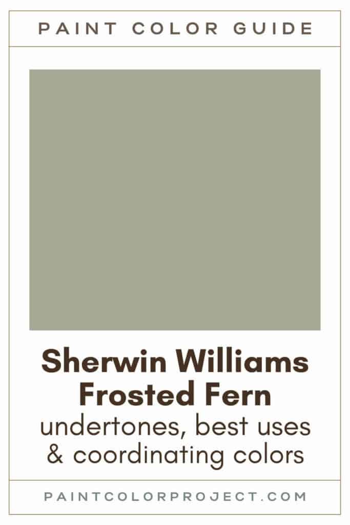 Sherwin Williams Frosted Fern: Complete Color Review - The Paint Color ...
