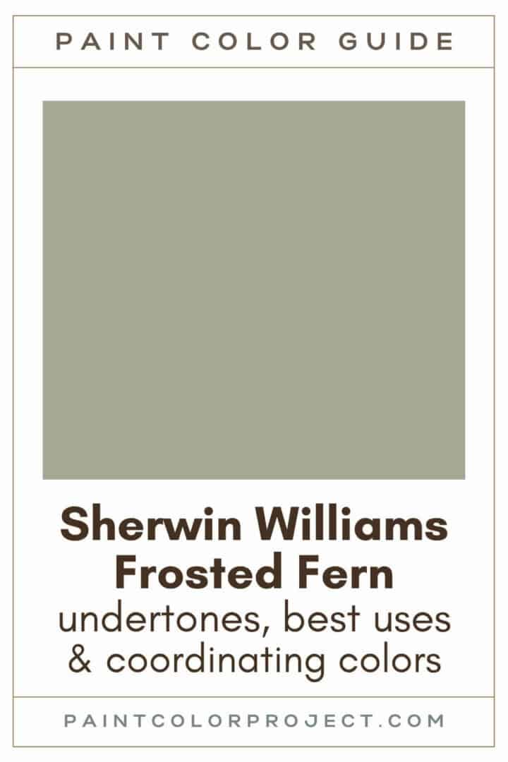 Frosted Fern Sherwin Williams