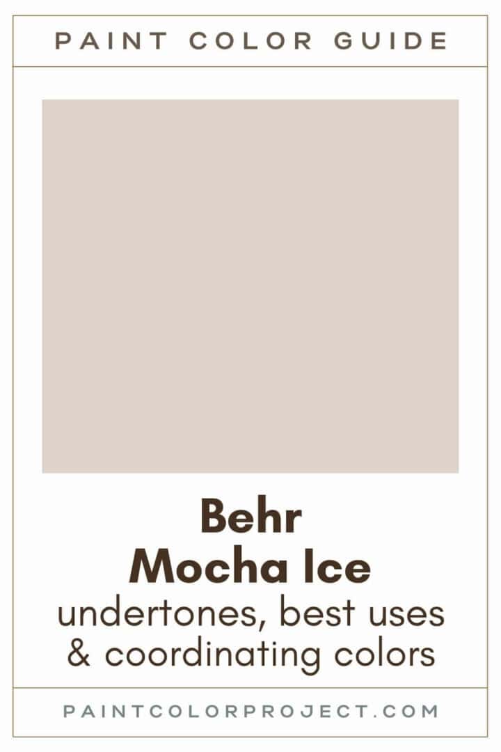 Behr Mocha Ice: A Complete Color Review - The Paint Color Project